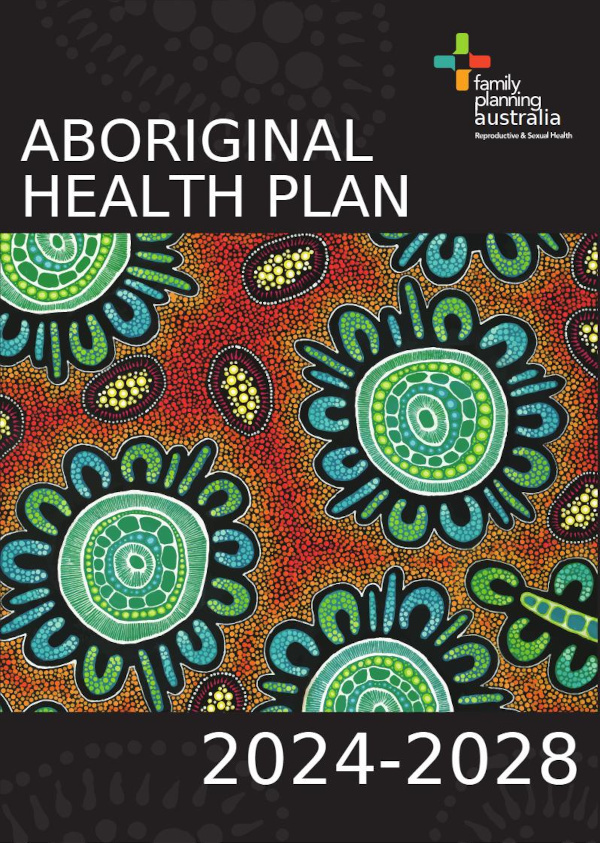 Aboriginal Health Plan | Family Planning NSW